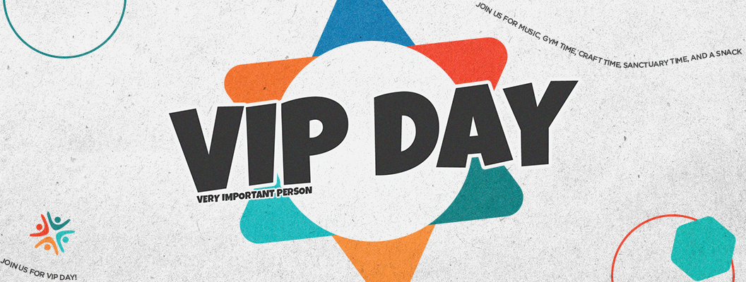 V.I.P. Day ("Very Important Person" Day)