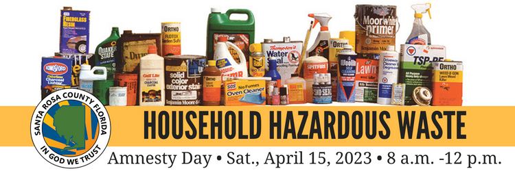 Santa Rosa County holds Household Hazardous Waste Amnesty Day - Sat ...