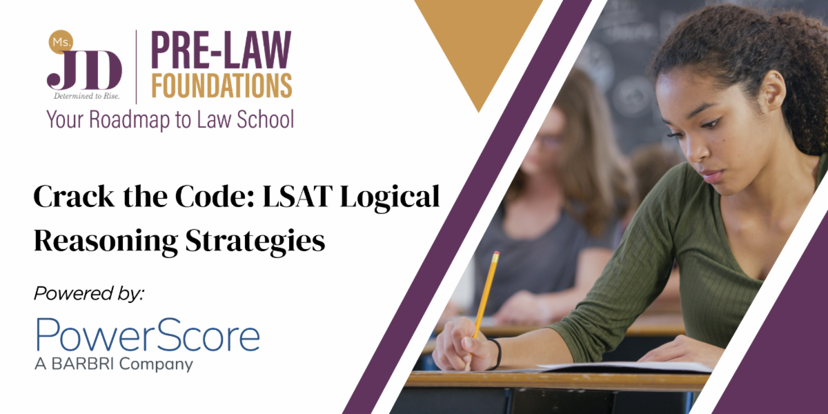 Crack the Code: LSAT Logical Reasoning Strategies