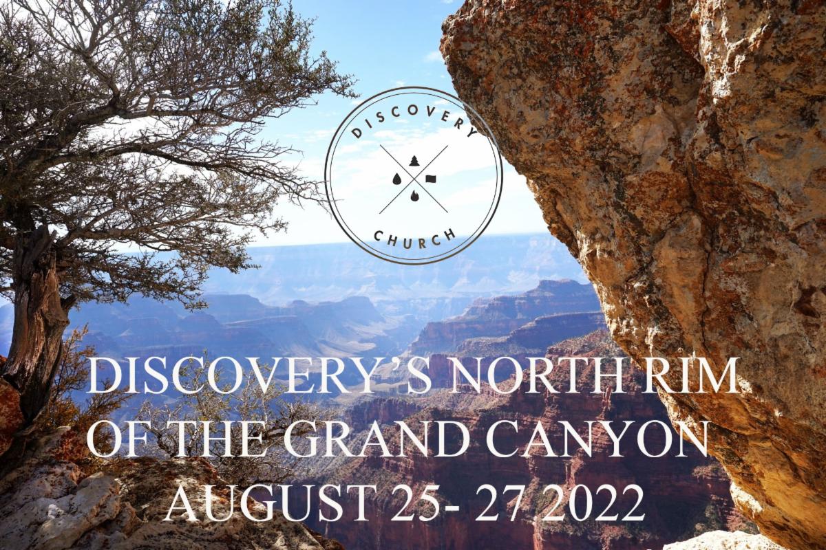 Details for Discovery's North Rim of the Grand Canyon trip August 25-27.