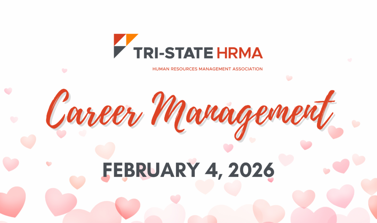 Tri-State HRMA Career Management (February 2026)