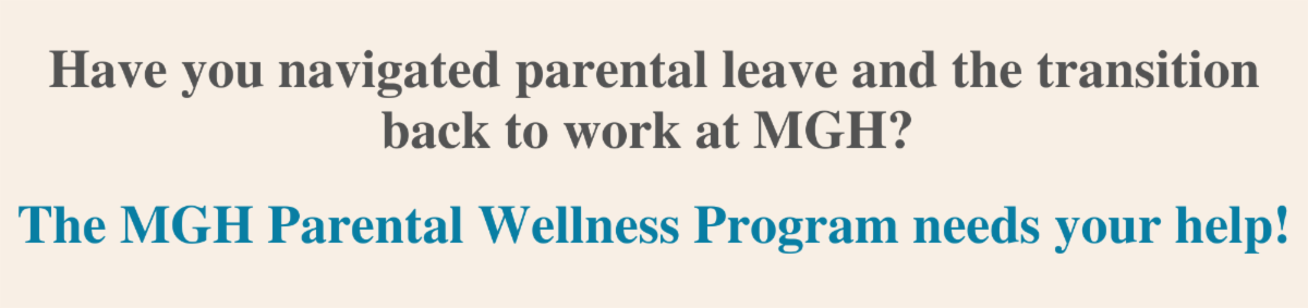 Call for Advocates! MGH Parental Wellness Program