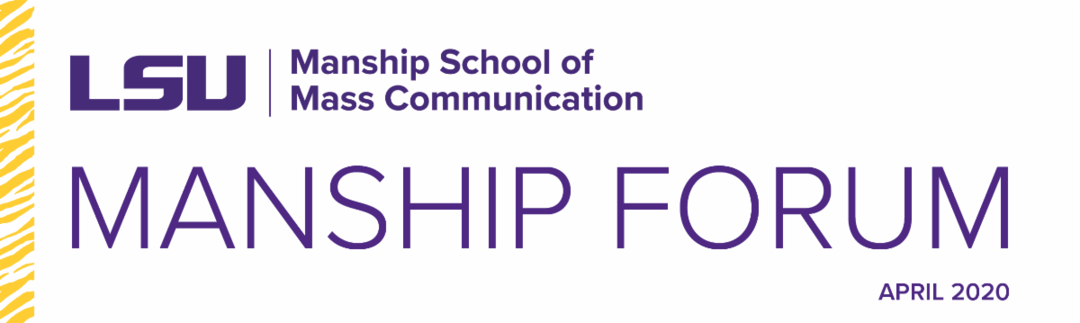 The Manship School Forum