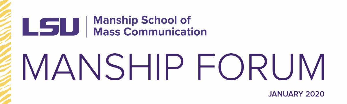 The Manship School Forum