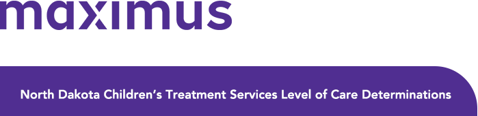 North Dakota CTS LOC Determinations: Provider Updates & Reminders ...