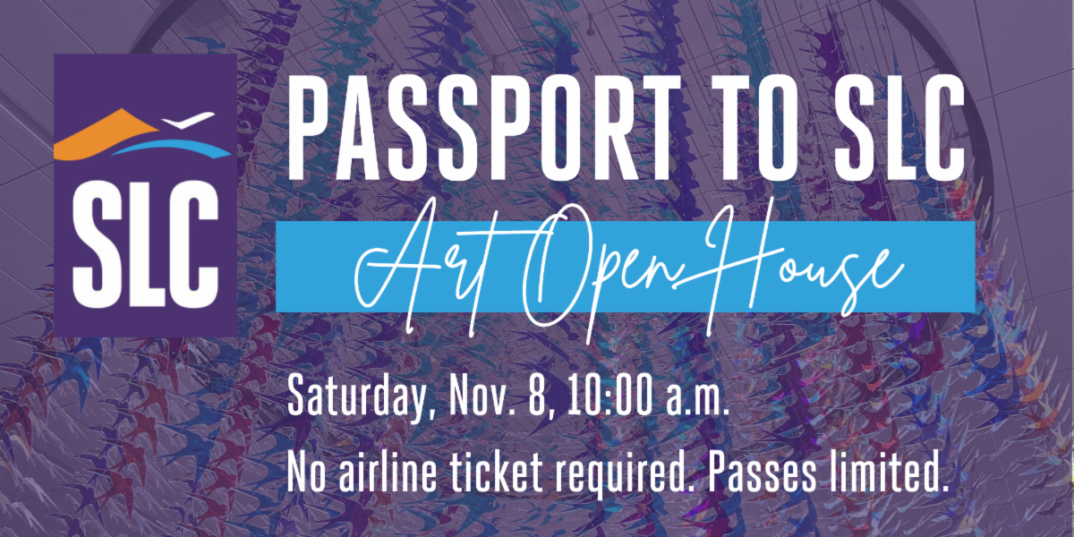 Passport to SLC | Art Open House