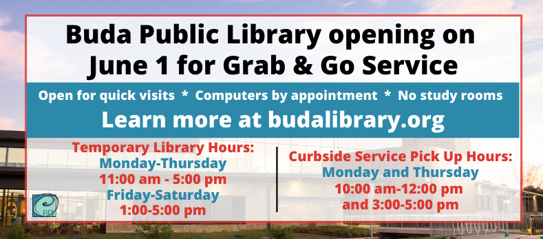 THE BIG PICTURE NEWSLETTER - Buda Public Library Grab & Go Service ...