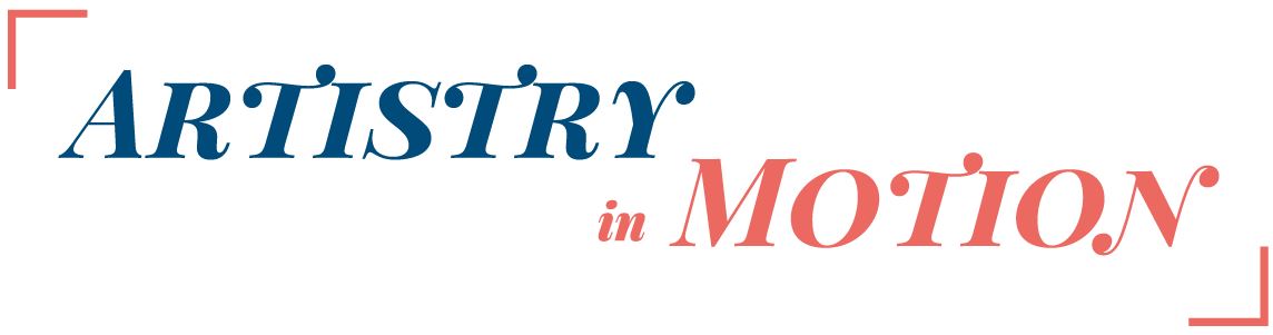 April 2025 | Artistry in Motion