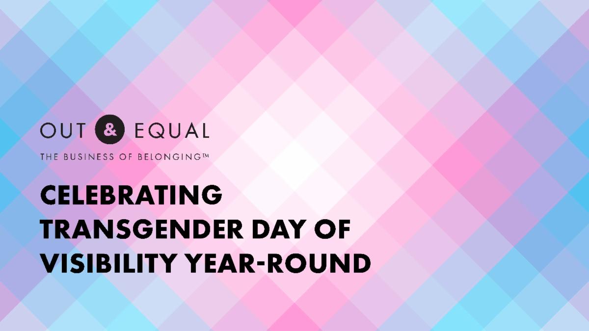 Recognizing and Celebrating TDOV Year-Round