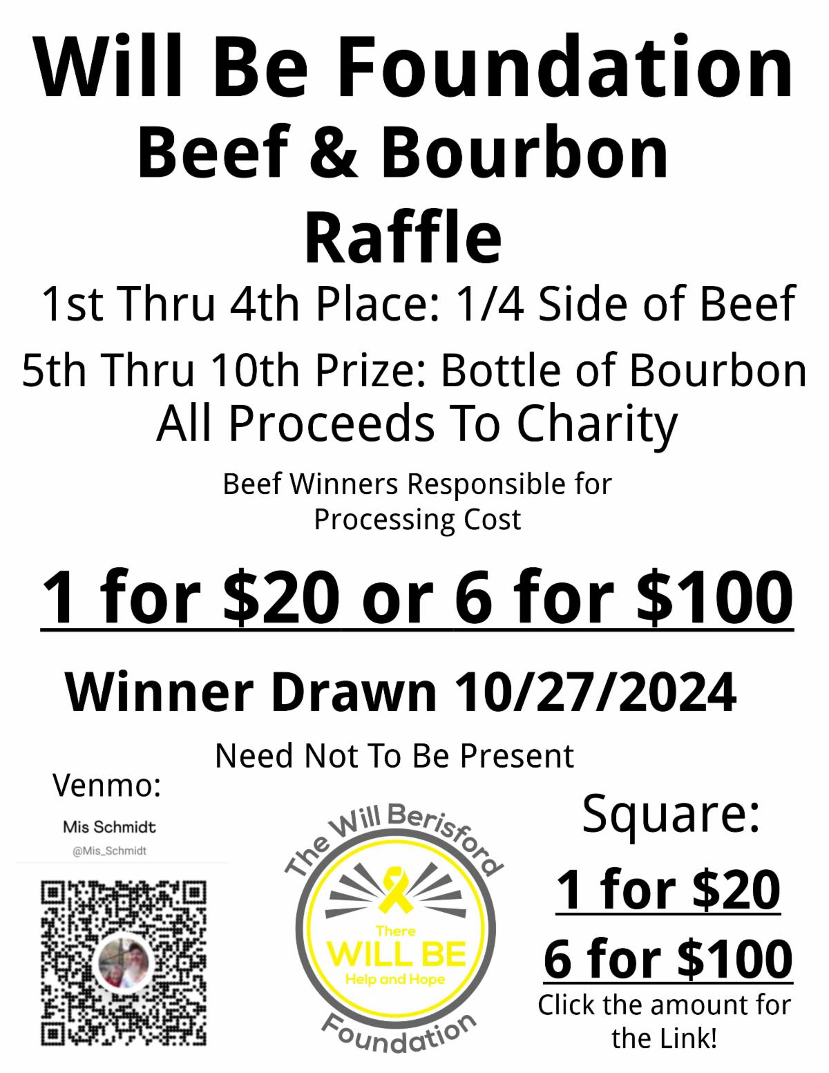 Will Be Foundation Beef & Bourbon Raffle!