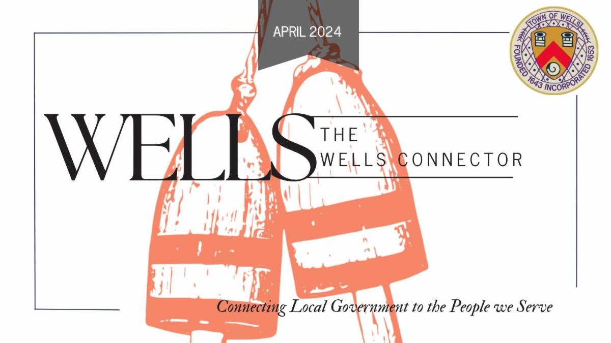 Wells April Newsletter