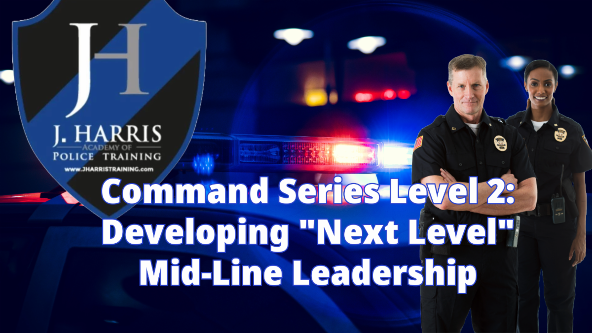 Command Series Level 2: Developing "Next Level" Mid-Line Leadership ...