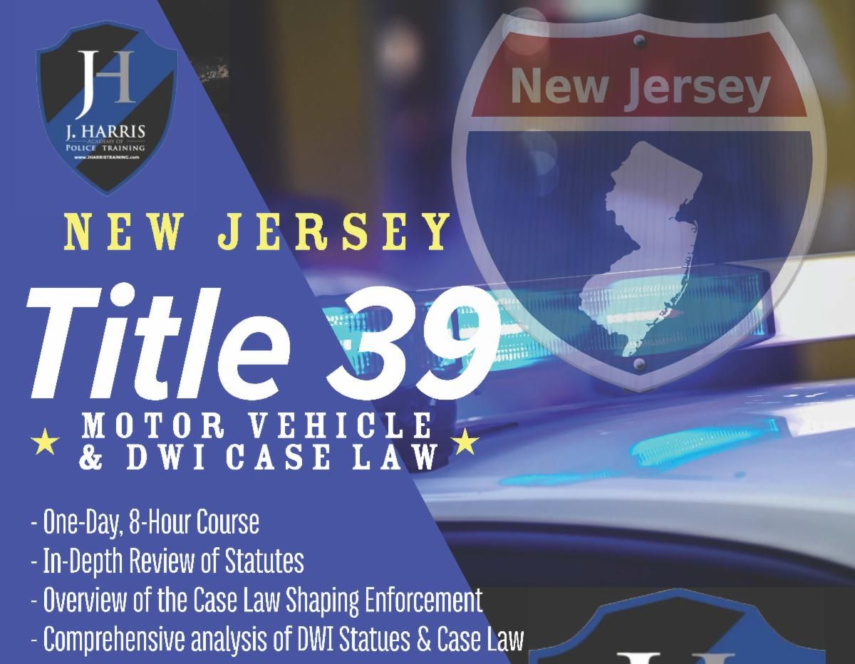 New Jersey: Title 39 & DWI Case Law (Wayne, NJ)