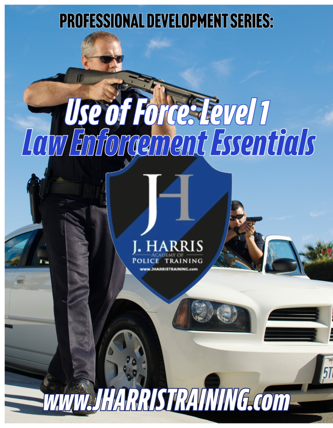 Use of Force: Level 1 - Law Enforcement Essentials (Robbinsville, NJ)