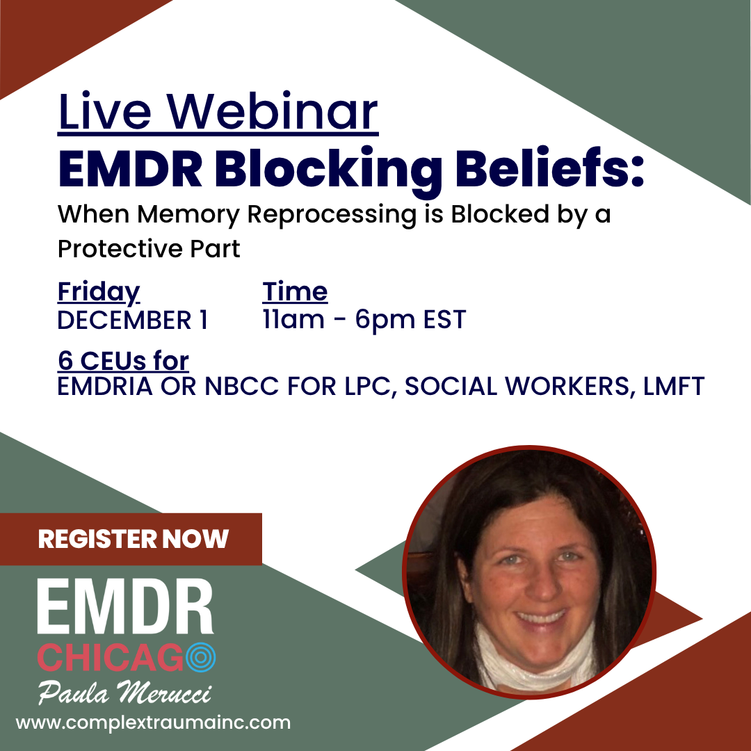 EMDR Blocking Beliefs: When Memory Reprocessing is Blocked by a ...