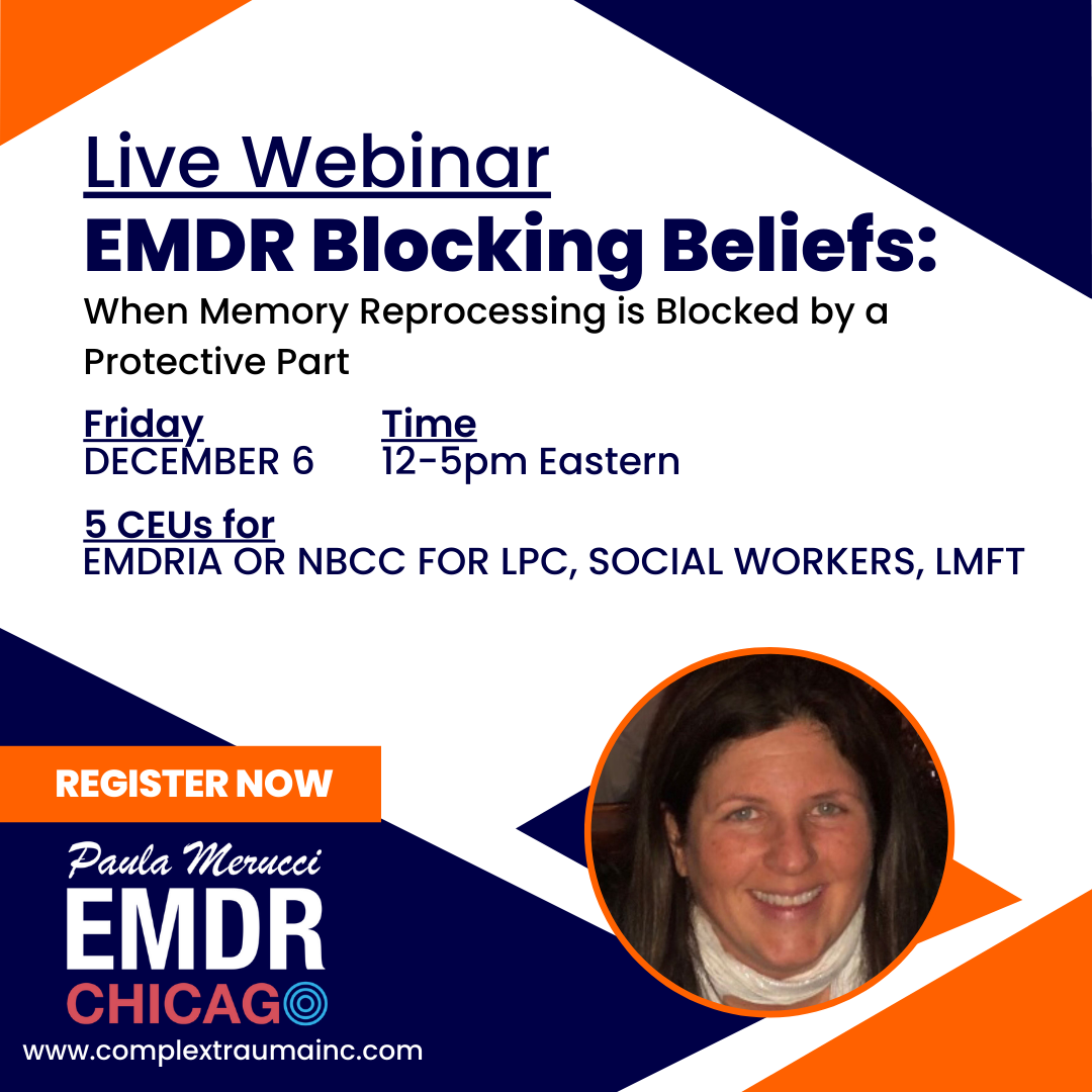 EMDR Blocking Beliefs: When Memory Reprocessing is Blocked by a ...