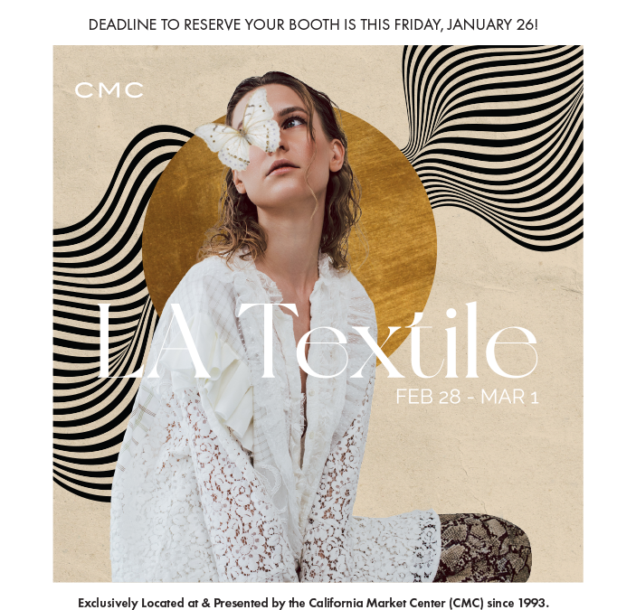 Exhibit in the Leading Textile Event on the West Coast: LA TEXTILE at ...