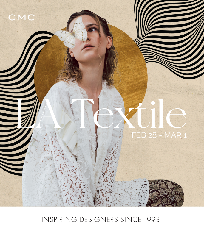 Sneak Peek: LA Textile Exhibitor List, Feb 28 - Mar 1 at the CMC. Join us!