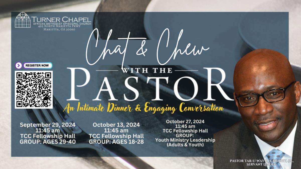 Chat & Chew with Pastor Bright