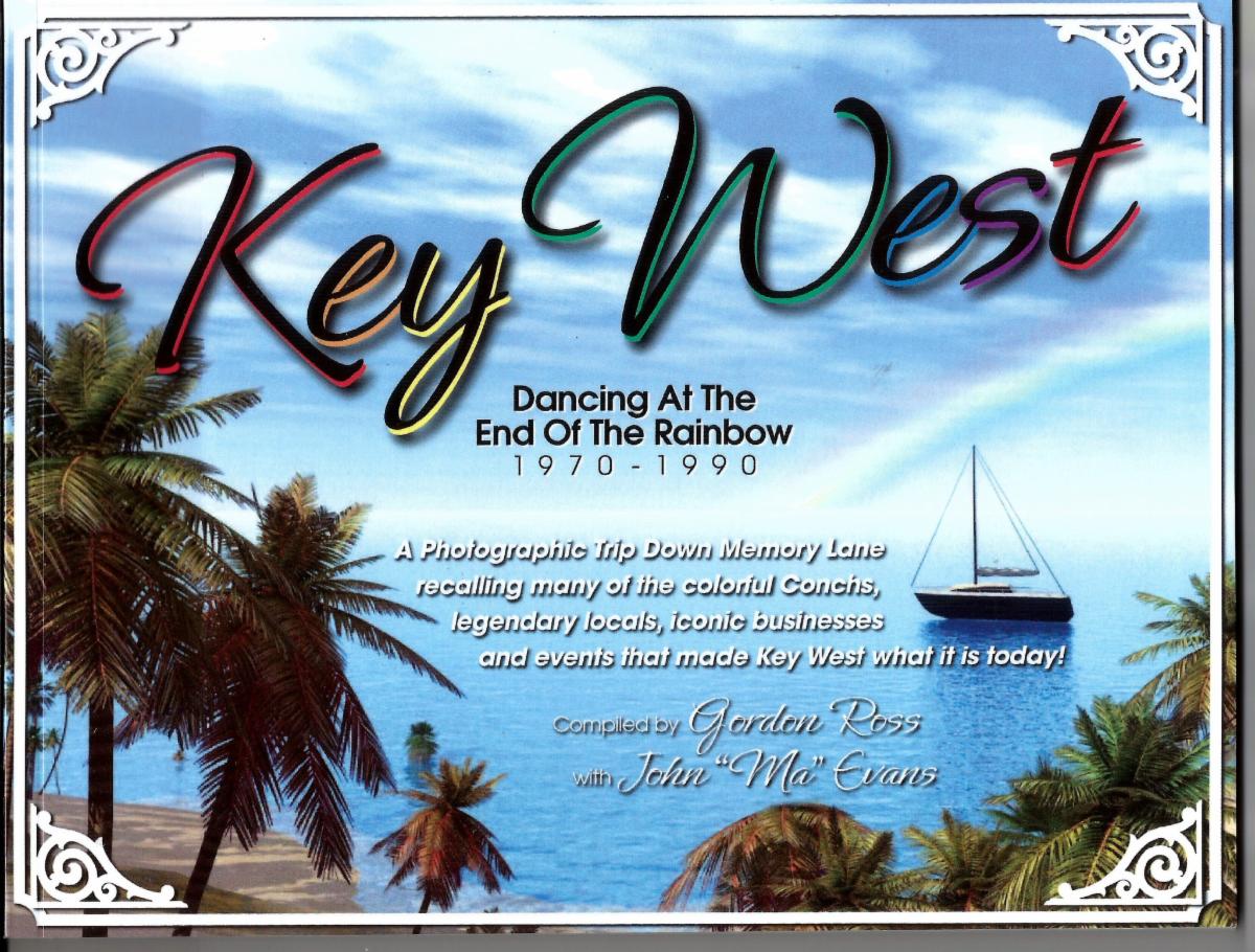 Remembering Gordon Ross: A True Key West Giant