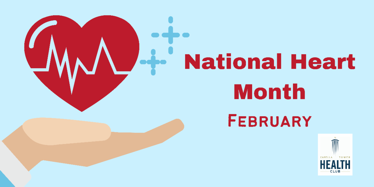 National Heart Health Month - Weekly Events!