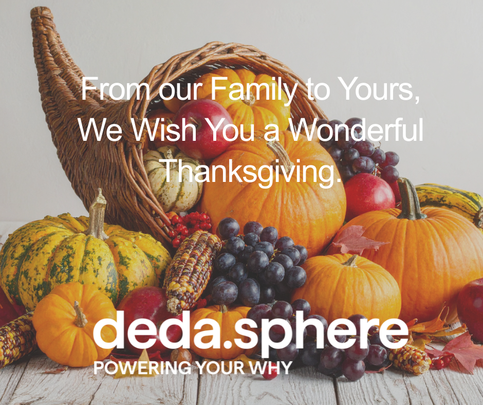 Wishing You a Wonderful Thanksgiving from Your Deda Sphere Team