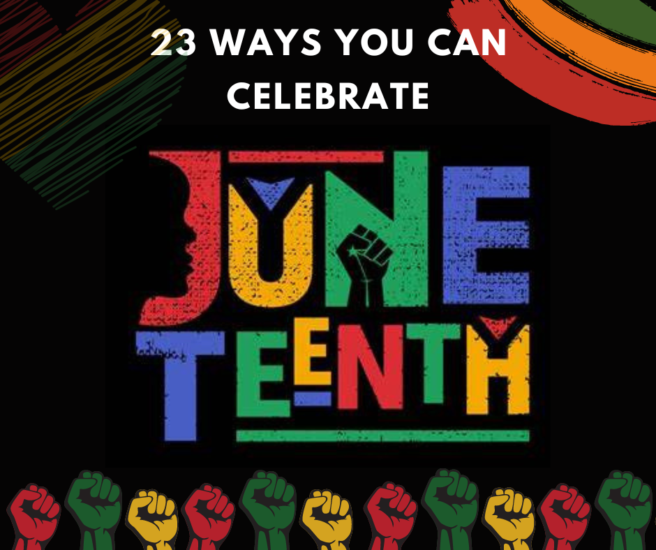 Friend, what is the significance of juneteenth?