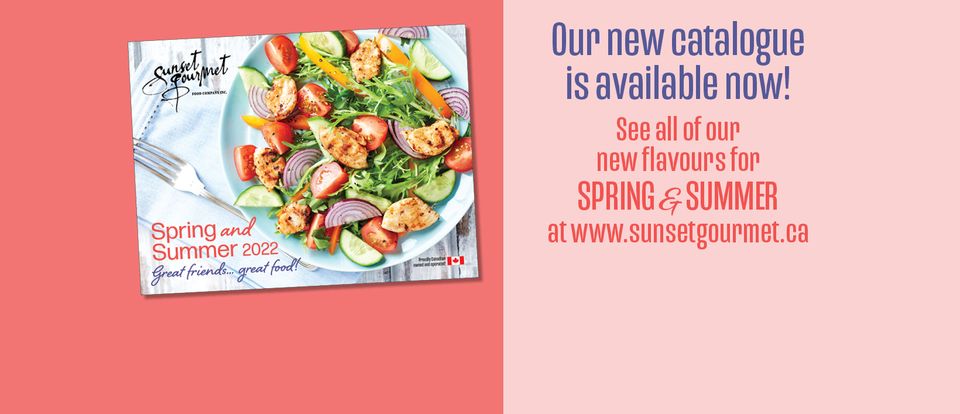Sunset Gourmet new Spring products have arrived.