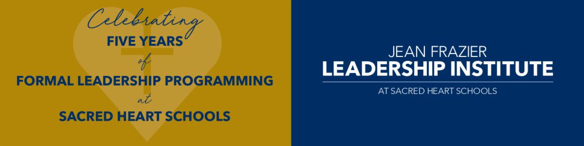 Celebrating Five Years of the Jean Frazier Leadership Institute