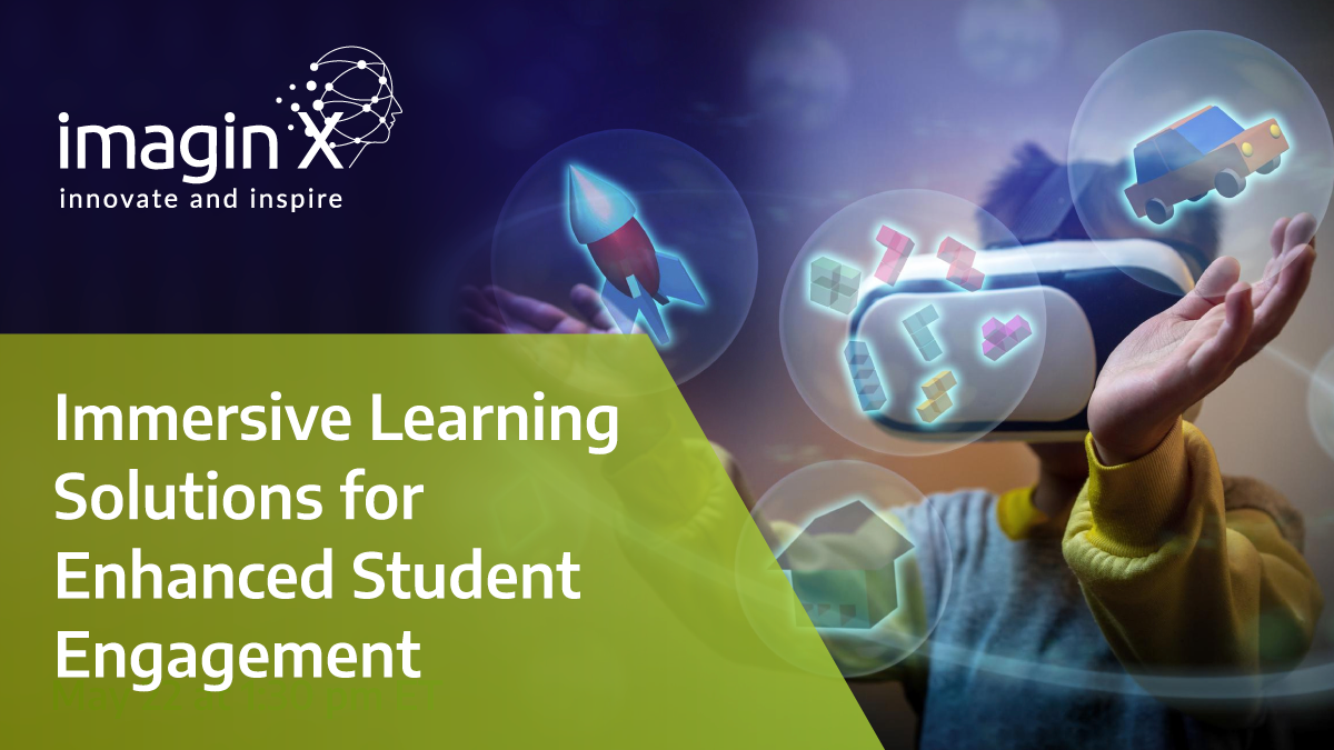 Learn more about Immersive Learning Solutions | imaginX