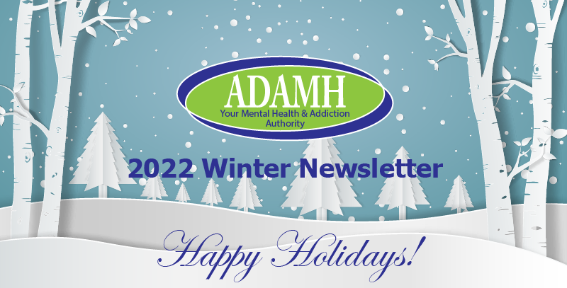 ADAMH 2022 Winter Newsletter