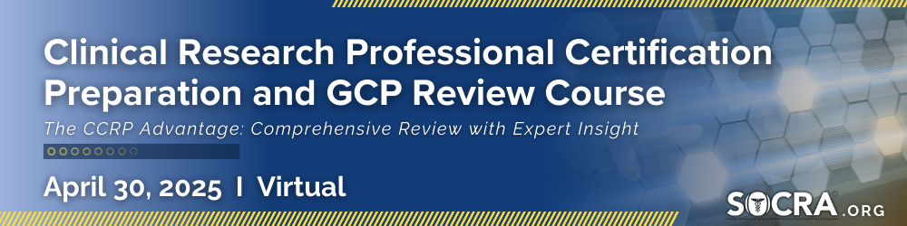 Clinical Research Professional Certification Preparation & GCP Review ...