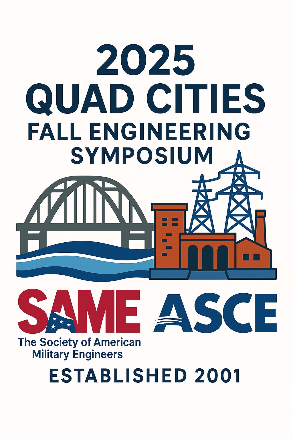 Join Us at SAME - Rock Island Post's & ASCE - Quad Cities Chapter's Annual Engineering Symposium