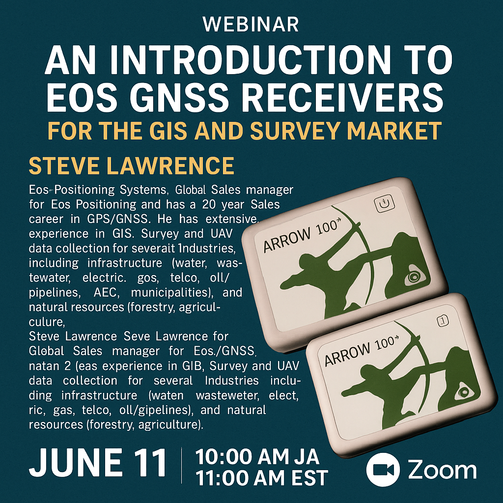 Discover Eos GNSS Accuracy for GIS & Surveying – Join Our June 11 Webinar