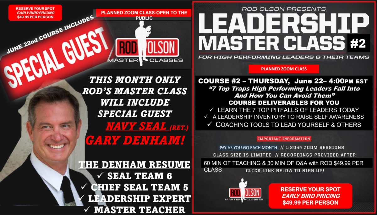 ROD OLSON ANNOUNCES SPECIAL (NAVY SEAL) GUEST FOR JUNE 22 LEADERSHIP ...