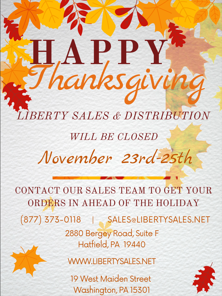 Happy Thanksgiving From Liberty Sales & Distribution