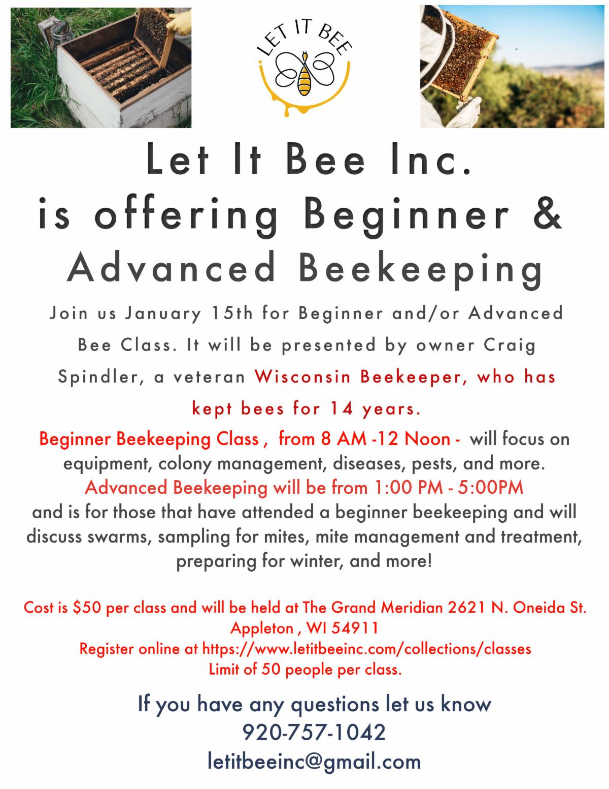 Bee Class this weekend. Order you Bees and more.