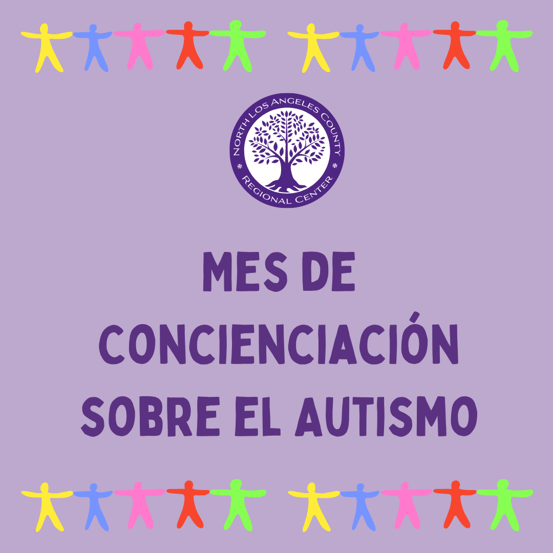 Autism Awareness Month / Mes de Concienciación sobre el Autismo