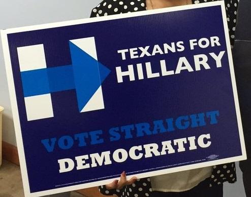 We now have these "Texans For Hillary -- Vote Straight Democratic ...